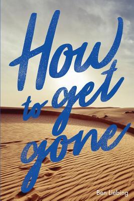How to Get Gone: South Korea to Saudi Arabia, and the long road home by ...