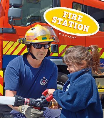 Fire Station (Field Trips, Let's Go!) by K.C. Kelley | Goodreads