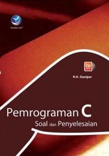 Pemrograman C, Soal dan Penyelesaian by R.H. Sianipar | Goodreads