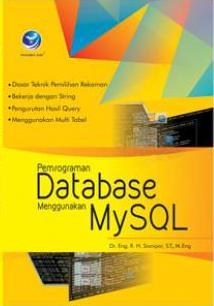 Pemrograman Database Menggunakan MySQL by R.H. Sianipar | Goodreads