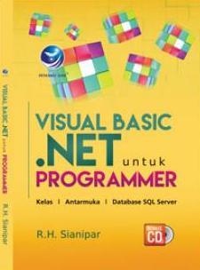 Visual Basic.Net Untuk Programmer by R.H. Sianipar | Goodreads