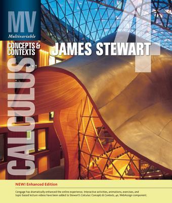 Multivariable Calculus: Concepts and Contexts, Enhanced Edition by James Stewart | Goodreads