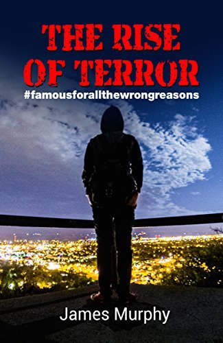 The Rise Of Terror (The Terror Trilogy Book 1) by James Murphy | Goodreads