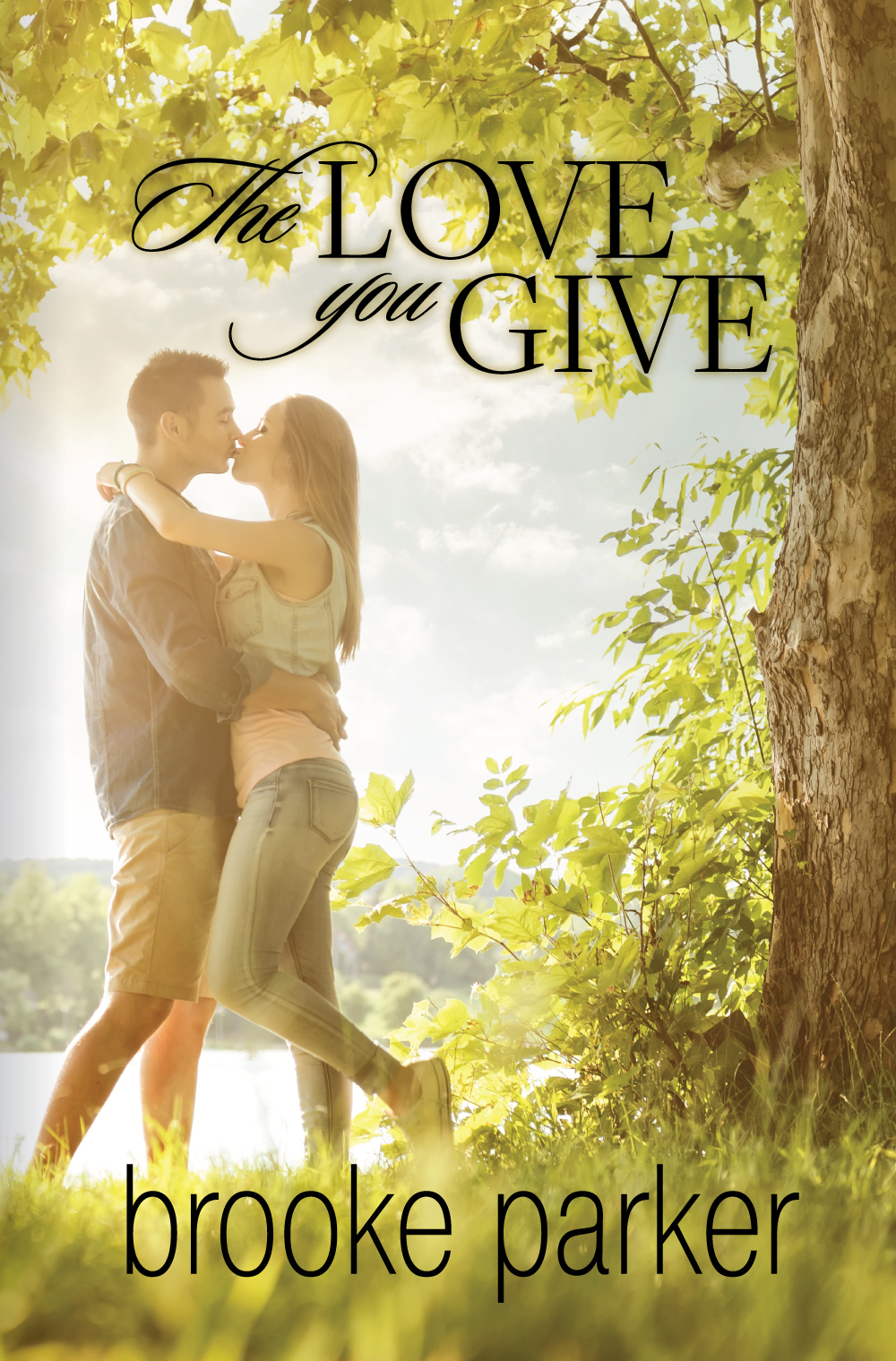 The Love You Give (Fated to Love #2) by Brooke Parker | Goodreads