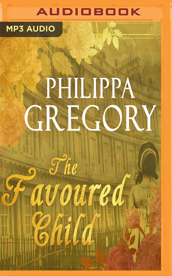 The Favoured Child (Wideacre, #2) by Philippa Gregory | Goodreads