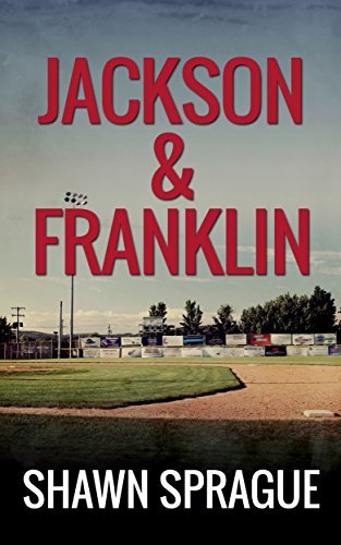 Jackson & Franklin by Shawn Sprague | Goodreads