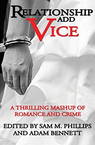 Relationship Add Vice: A Thrilling Mashup of Romance and Crime by Sam M ...