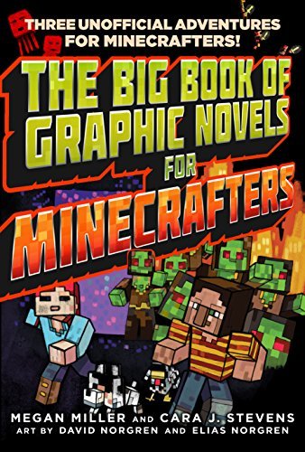 The Big Book of Graphic Novels for Minecrafters: Three Unofficial ...
