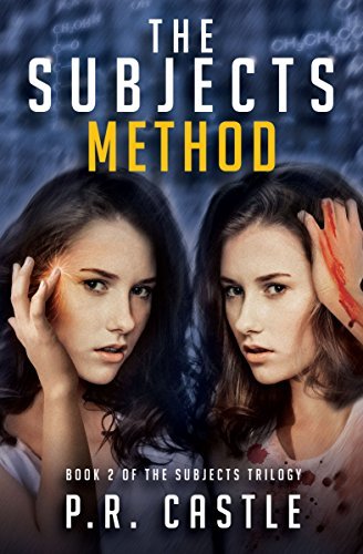 Method: Book 2 of The Subjects Trilogy by P.R. Castle | Goodreads