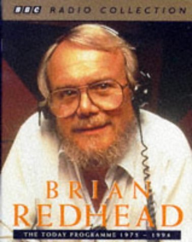 Brian Redhead: The Today Programme 1975-1994 by Brian Redhead | Goodreads