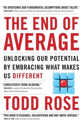 The End of Average: Unlocking our potential by embracing what makes us ...