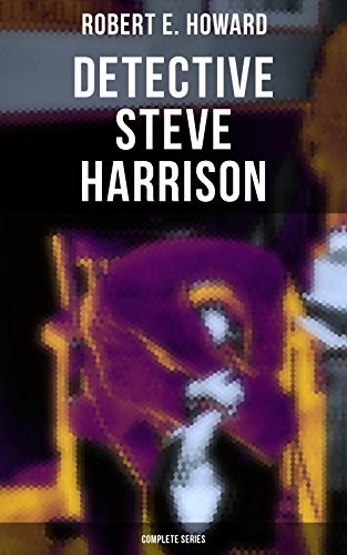Detective Steve Harrison - Complete Series: Detective Tales Featuring a ...