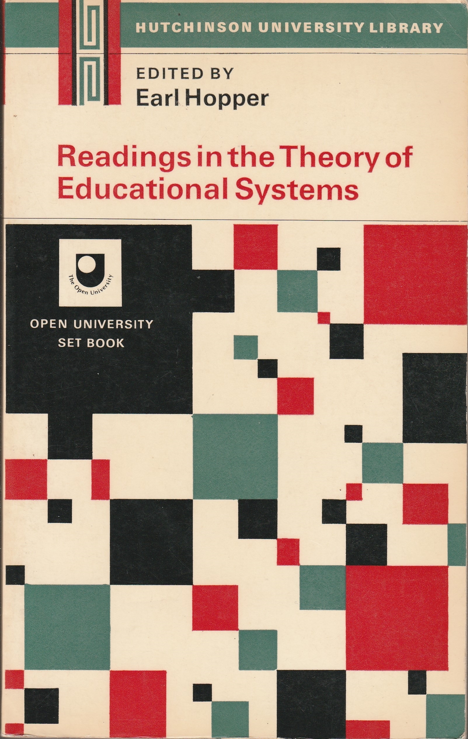 Readings in the theory of educational systems by Earl Hopper | Goodreads