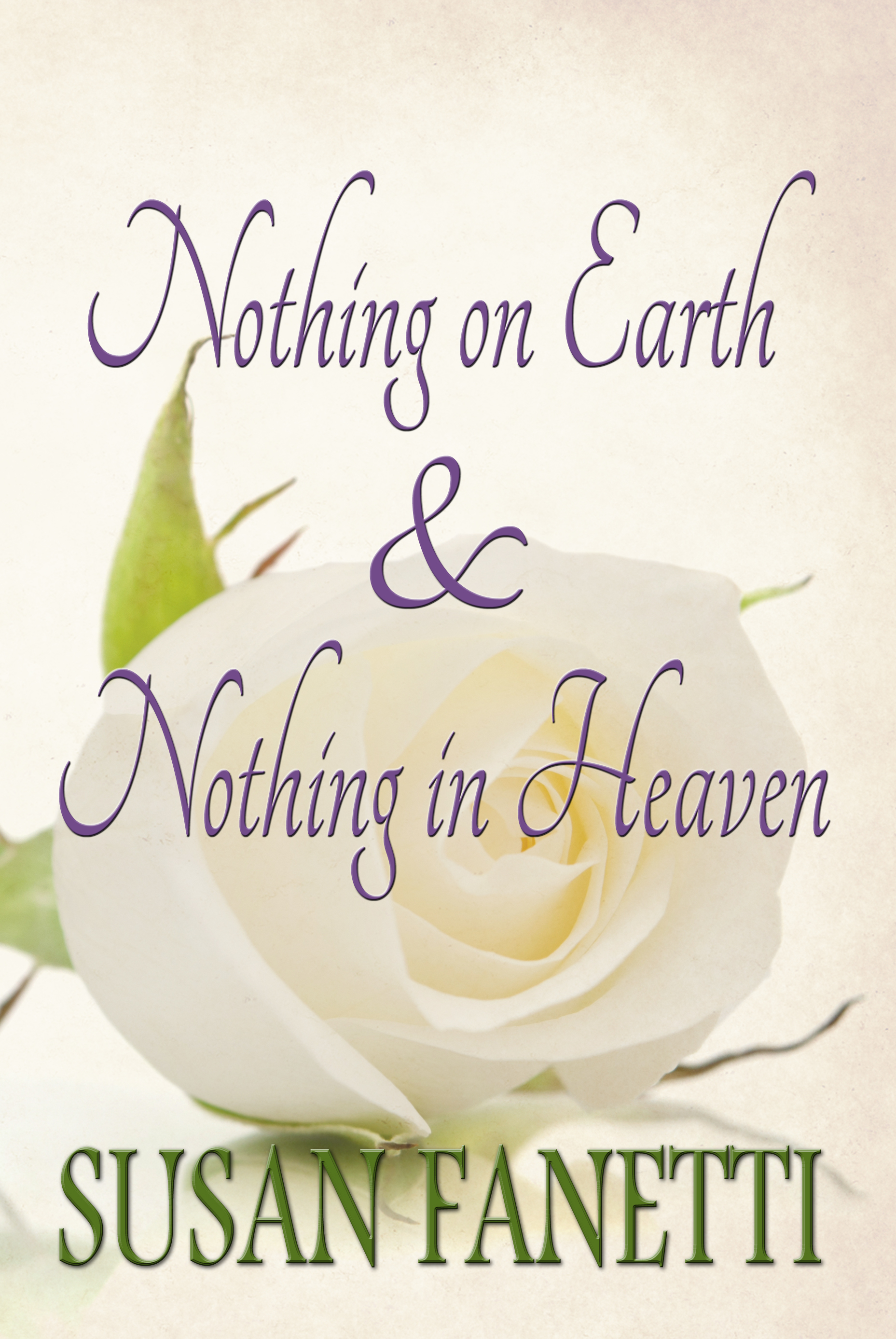 Nothing on Earth & Nothing in Heaven by Susan Fanetti | Goodreads