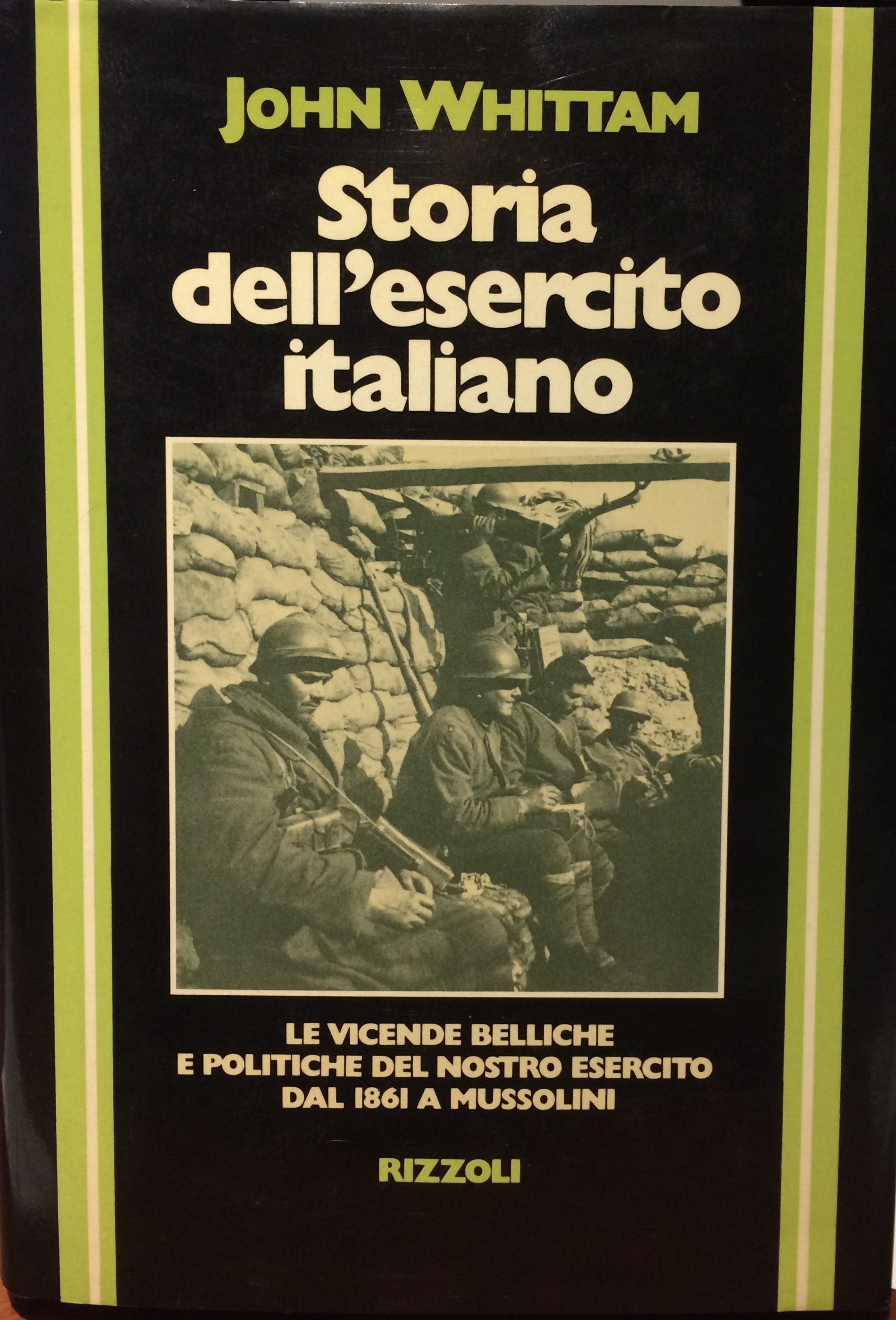 Storia dell'Esercito Italiano. Le vicende belliche e politiche del ...
