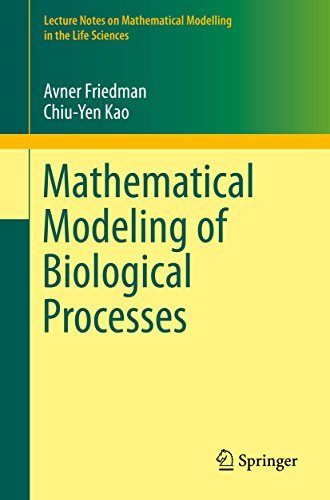 Mathematical Modeling of Biological Processes by Avner Friedman | Goodreads