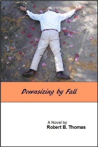 Downsizing by Fall by Robert Bailey Thomas | Goodreads