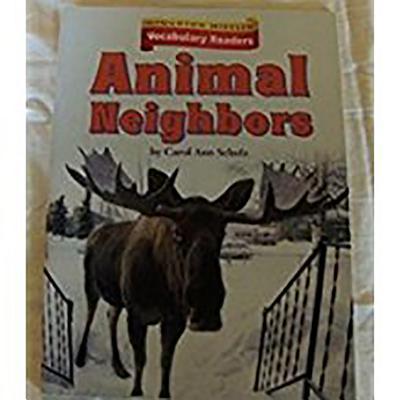 Houghton Mifflin Vocabulary Readers: Theme 4.3 Level 3 Animal Neighbors ...