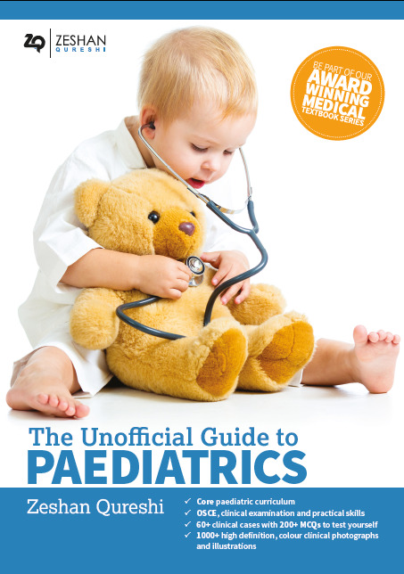 Unofficial Guide to Paediatrics (Unofficial Guides) by Zeshan Qureshi ...
