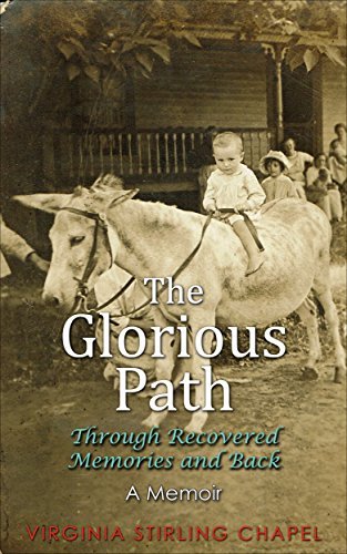 The Glorious Path: Through Recovered Memories and Back by Virginia ...