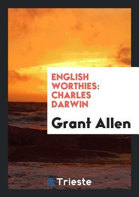 Charles Darwin by Grant Allen | Goodreads