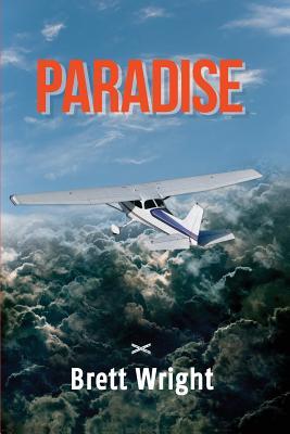 Paradise by Brett Wright | Goodreads