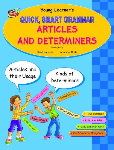 Quick, Smart Grammar Articles And Determiners by Neeti Kaushik | Goodreads