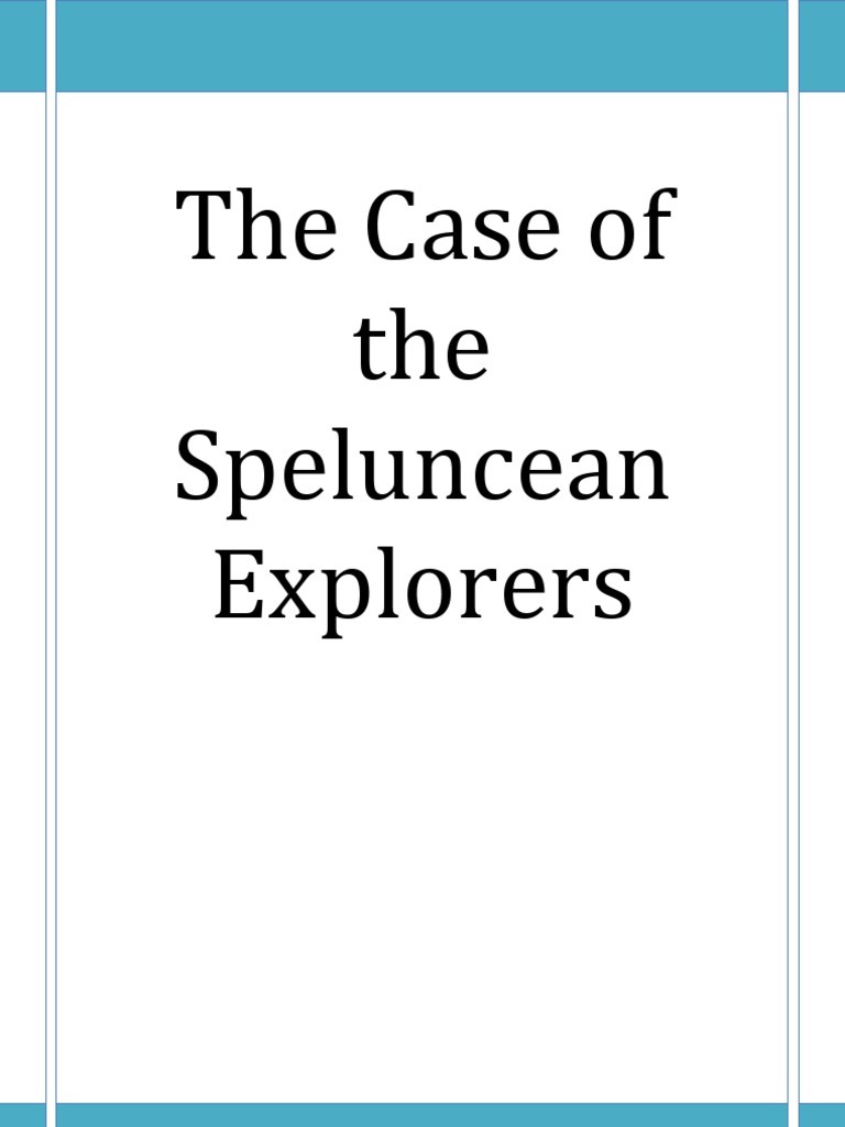 The Case of the Speluncean Explorers by Lon L. Fuller | Goodreads