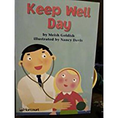 Keep Well Day, Advanced Level Grade 1: Harcourt School Publishers ...