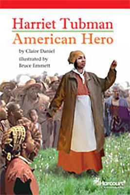 Harriet Tubman: American Hero Grade 5: Storytown Below Level Reader ...