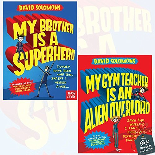 My Brother is a Superhero and My Gym Teacher is An Alien Overlord 2 ...