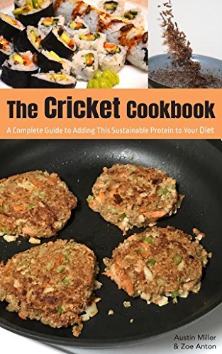 The Cricket Cookbook: A Complete Guide to Adding this Sustainable ...