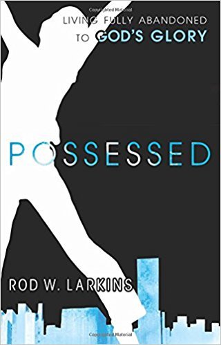 Possessed by Rod W. Larkins | Goodreads