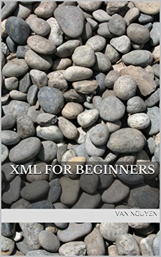 XML for Beginners by Van Nguyen | Goodreads
