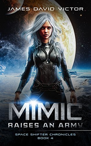 Mimic Raises An Army by James David Victor | Goodreads