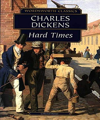 Hard Times (Annotated) by Charles Dickens | Goodreads