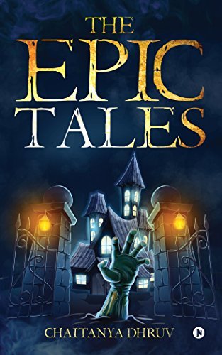 The Epic Tales by Chaitanya Dhruv | Goodreads