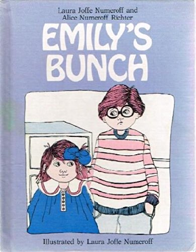 Emily's Bunch by Laura Joffe Numeroff; Alice Numeroff Richter | Goodreads