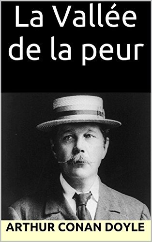 La Vallée de la peur (En 2 Parties) by Arthur Conan Doyle | Goodreads