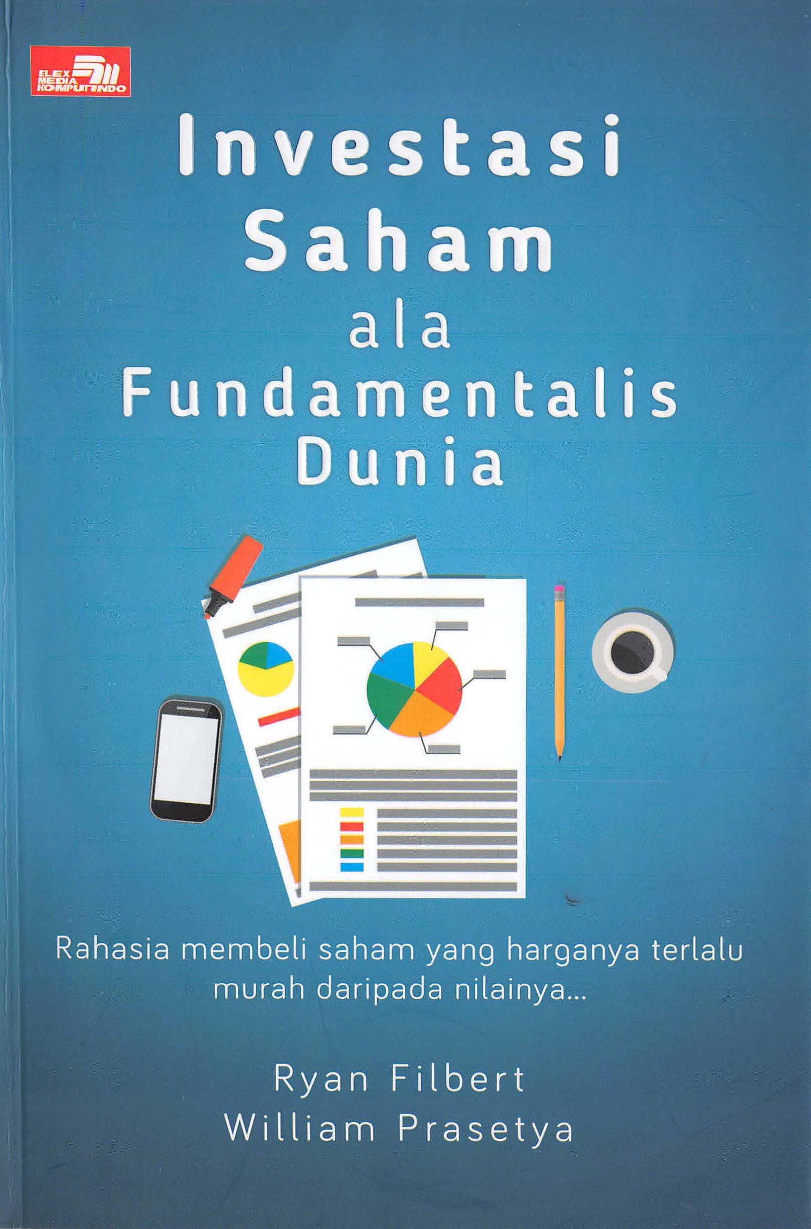 Investasi Saham ala Fundamentalis Dunia by Ryan Filbert | Goodreads