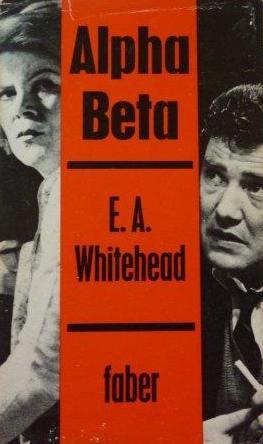 Alpha Beta by Ted Whitehead | Goodreads