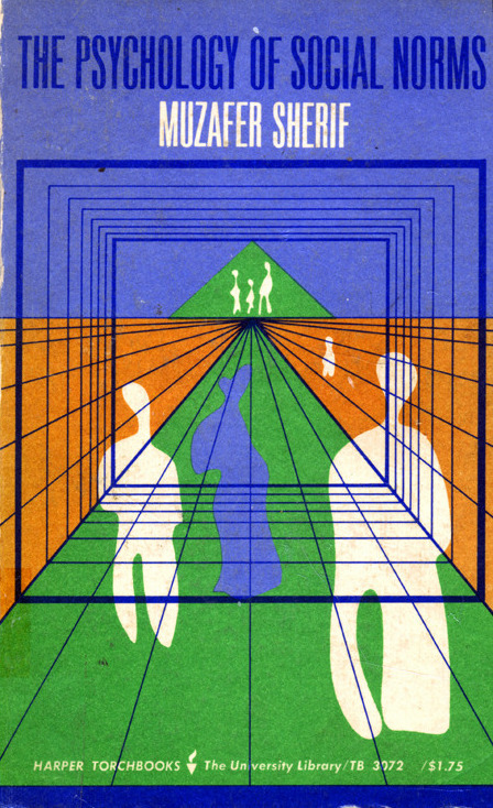The Psychology of Social Norms by Muzafer Sherif | Goodreads