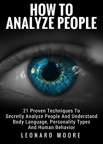 How To Analyze People: 21 Proven Techniques To Secretly Analyze People ...