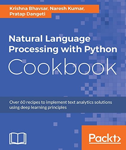 Natural Language Processing with Python Cookbook: Over 60 recipes to ...
