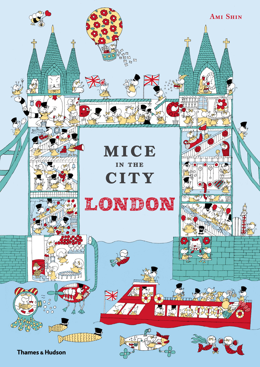 Mice in the City: London by Ami Shin | Goodreads
