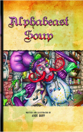 Alphabeast Soup by Andy Hopp | Goodreads