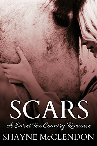 Scars (Wild and Unruly) by Shayne McClendon | Goodreads