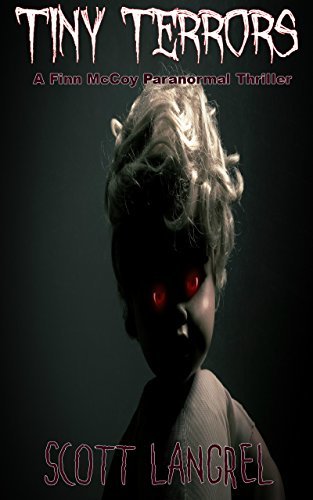 Tiny Terrors by Scott Langrel | Goodreads