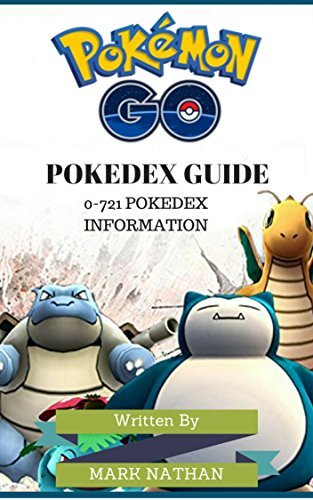 Pokedex Guide: 0-721 pokedex guide by Mark Nathan | Goodreads