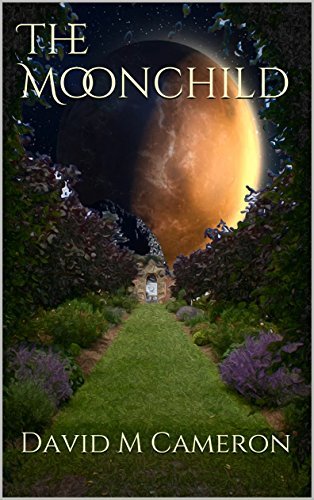 The Moonchild by David M. Cameron | Goodreads